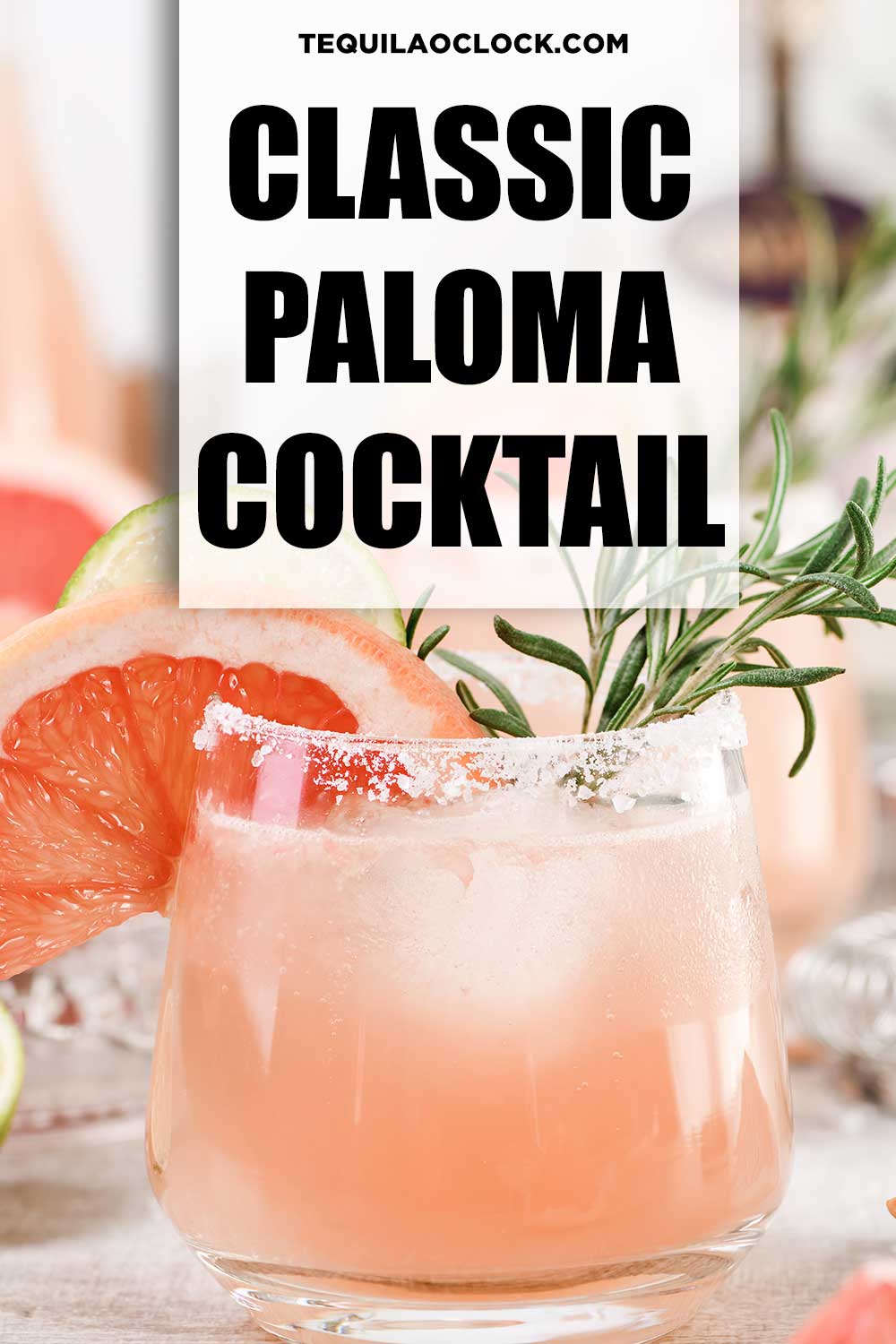 Easy Paloma Cocktail Recipe | Tequila O'Clock