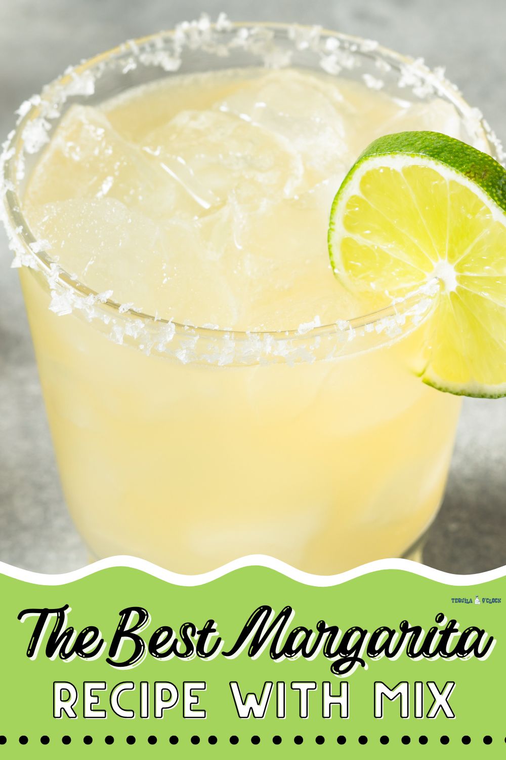 The BEST Margarita with a Mix (No Judgement Here)